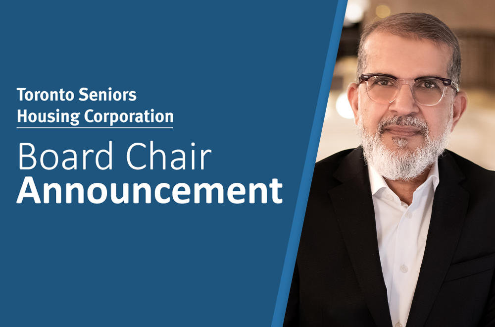A Message from Our Board Chair - Toronto Seniors Housing Corporation